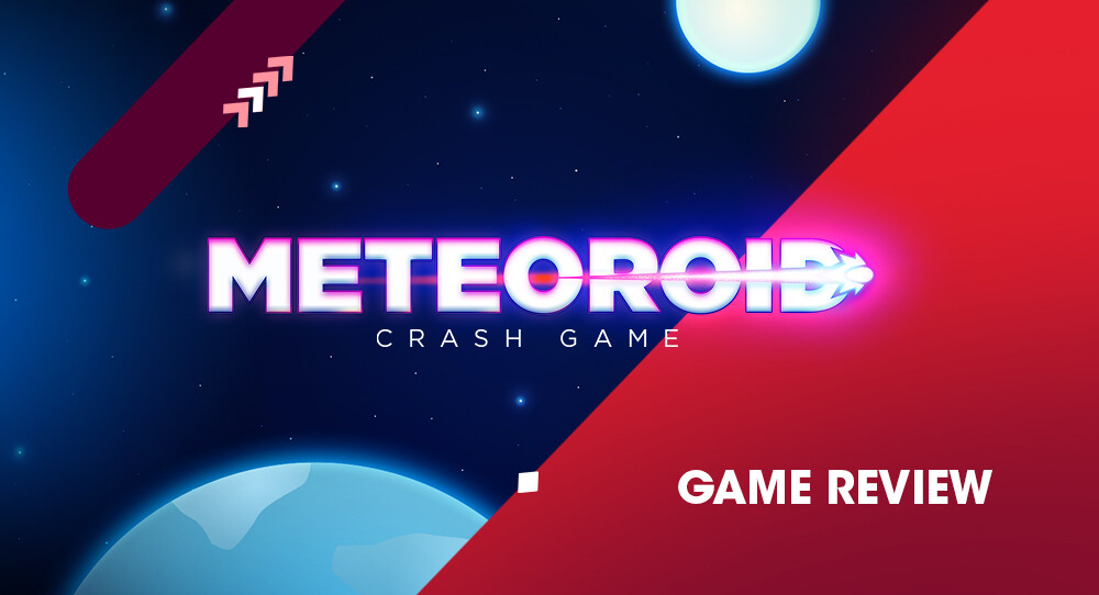 Crash Game Review: Join the Meteoroid mission!
